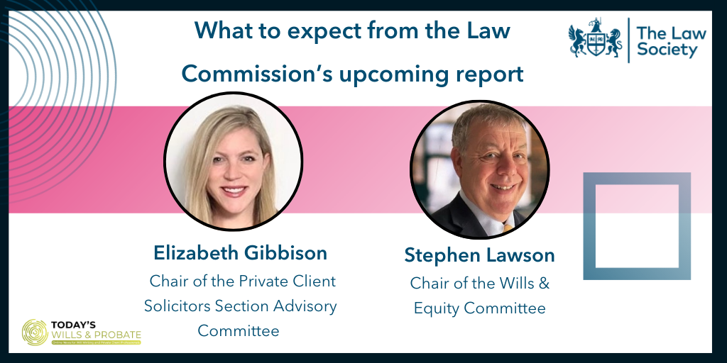Podcast: What to expect from the Law Commission’s wills report ...